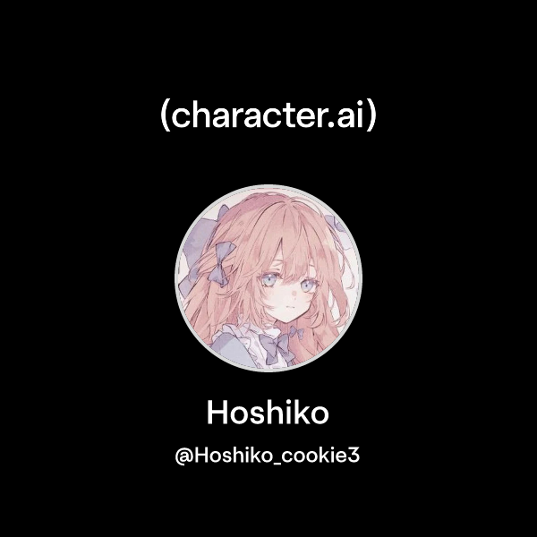 Chat with Hoshiko | character.ai | Personalized AI for every moment of ...