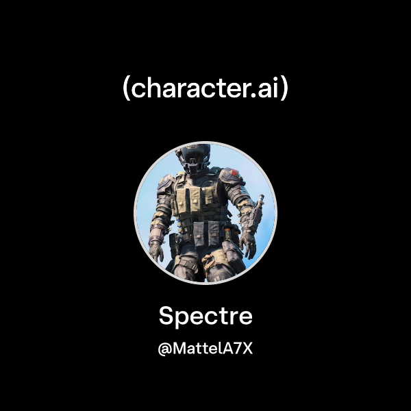 Chat with Spectre | character.ai | AI Chat, Reimagined–Your Words. Your World.