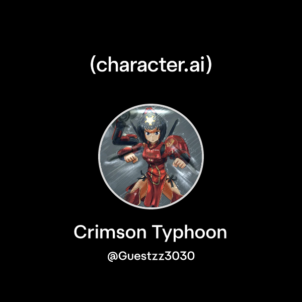 Chat with Crimson Typhoon | character.ai | Personalized AI for every ...