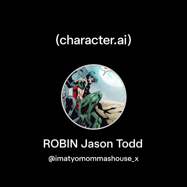 Chat with ROBIN Jason Todd | character.ai | AI Chat, Reimagined–Your ...