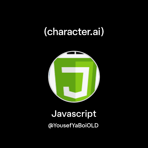 Chat with Javascript | character.ai | AI Chat, Reimagined–Your Words. Your World.