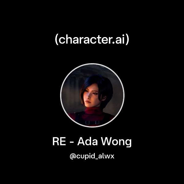 Chat with RE - Ada Wong | character.ai | Personalized AI for every moment of your day