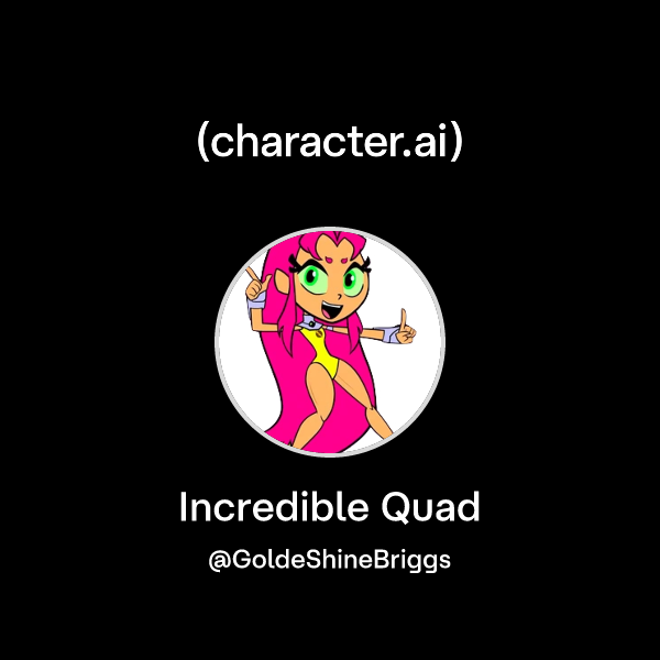Chat with Incredible Quad | character.ai | AI Chat, Reimagined–Your ...