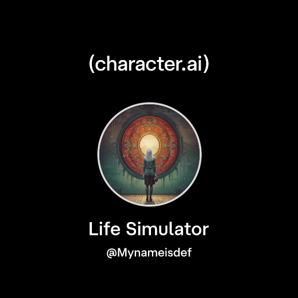 Chat with Life Simulator | character.ai | AI Chat, Reimagined–Your Words. Your World.