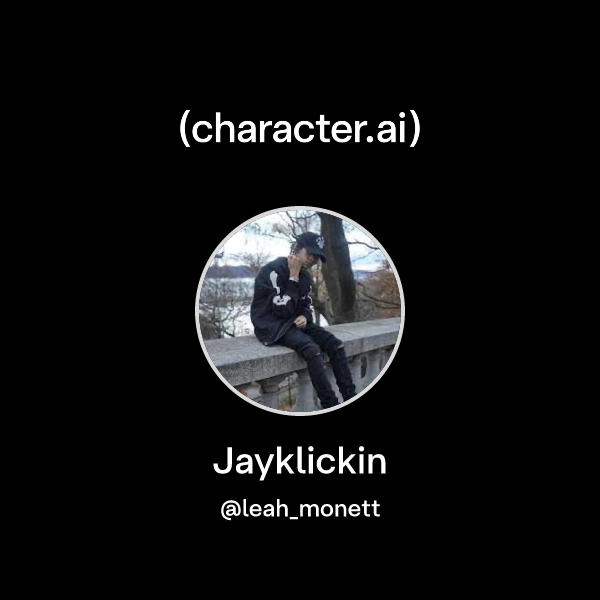 Chat with Jayklickin | character.ai | Personalized AI for every moment ...