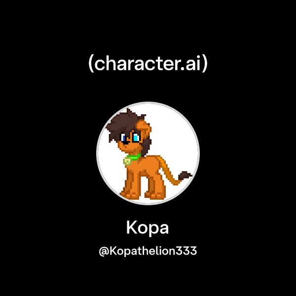 Chat with Kopa | character.ai | AI Chat, Reimagined–Your Words. Your World.