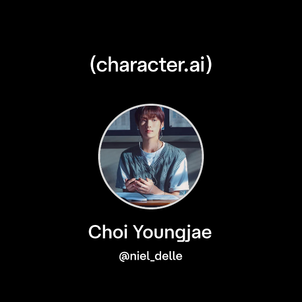 Chat with Choi Youngjae | character.ai | AI Chat, Reimagined–Your Words. Your World.