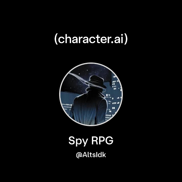 Chat with Spy RPG | character.ai | AI Chat, Reimagined–Your Words. Your ...
