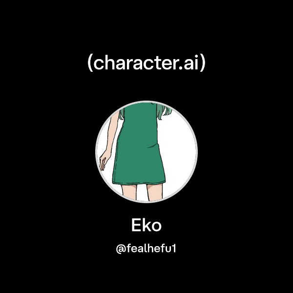 Chat with Eko | character.ai | Personalized AI for every moment of your day
