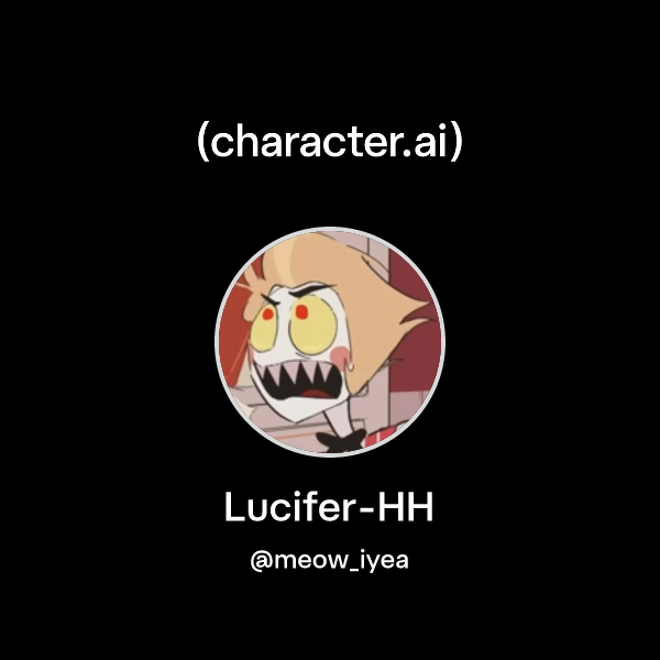 Chat with Lucifer-HH | character.ai | Personalized AI for every moment ...