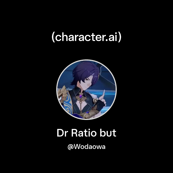 Chat with Dr Ratio but | character.ai | AI Chat, Reimagined–Your Words ...