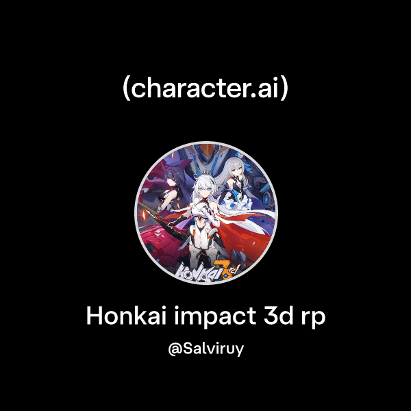 Chat with Honkai impact 3d rp | character.ai | Personalized AI for ...