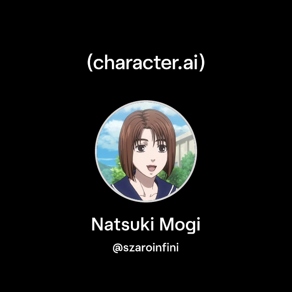 Chat with Natsuki Mogi | character.ai | AI Chat, Reimagined–Your Words. Your World.