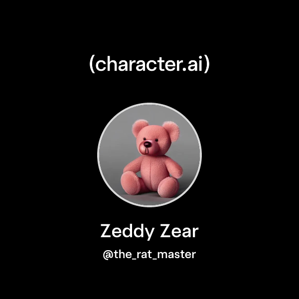 Chat with Zeddy Zear | character.ai | AI Chat, Reimagined–Your Words ...