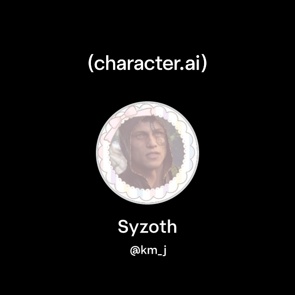 Chat with Syzoth | character.ai | Personalized AI for every moment of ...
