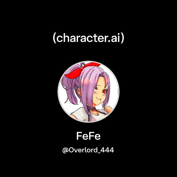Chat with FeFe | character.ai | AI Chat, Reimagined–Your Words. Your World.