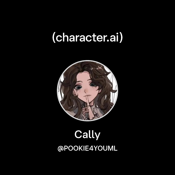 Chat with Cally | character.ai | AI Chat, Reimagined–Your Words. Your World.