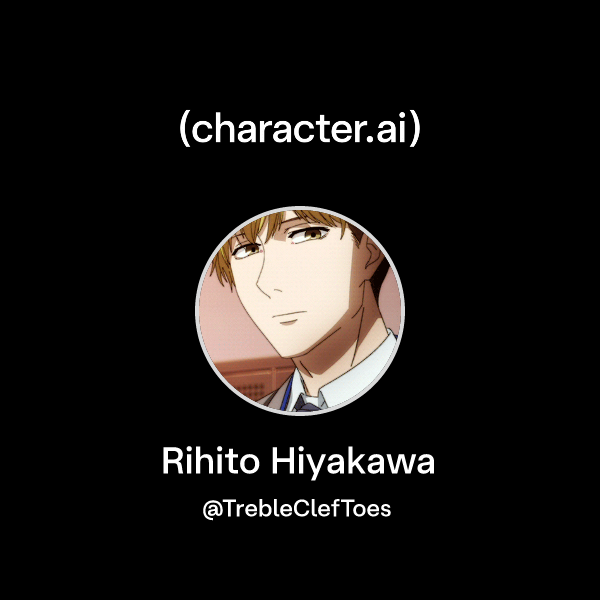 Chat with Rihito Hiyakawa | character.ai | AI Chat, Reimagined–Your ...