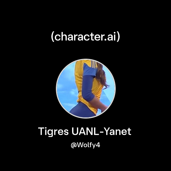 Chat with Tigres UANL-Yanet | character.ai | AI Chat, Reimagined–Your ...