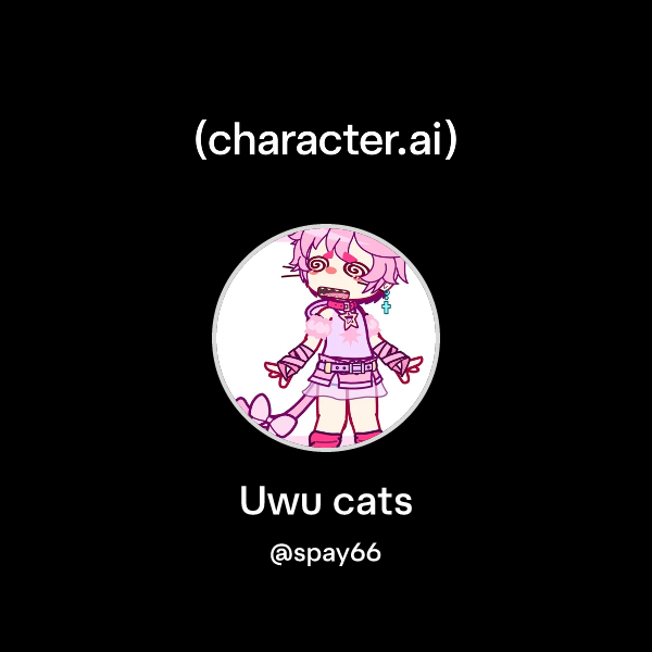 Chat with Uwu cats | character.ai | AI Chat, Reimagined–Your Words ...
