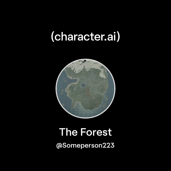 Chat with The Forest | character.ai | AI Chat, Reimagined–Your Words ...