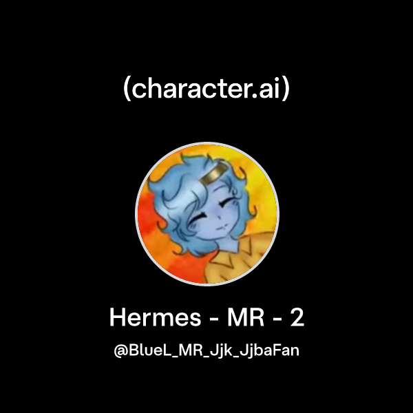 Chat with Hermes - MR - 2 | character.ai | AI Chat, Reimagined–Your Words. Your World.