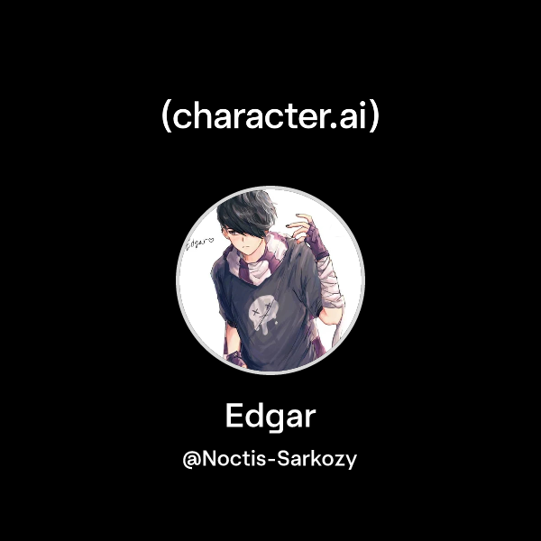 Chat with Edgar | character.ai | Personalized AI for every moment of ...