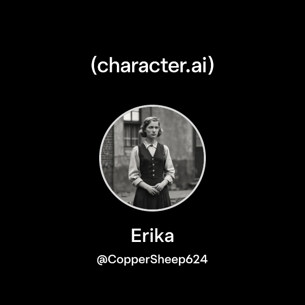Chat with Erika | character.ai | AI Chat, Reimagined–Your Words. Your ...
