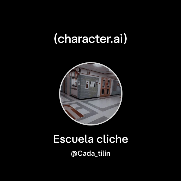 Chat with Escuela cliche | character.ai | AI Chat, Reimagined–Your ...