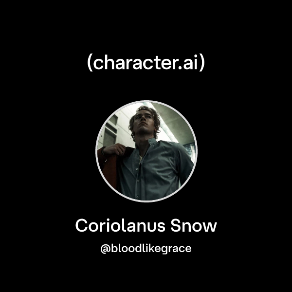 Chat with Coriolanus Snow | character.ai | AI Chat, Reimagined–Your ...