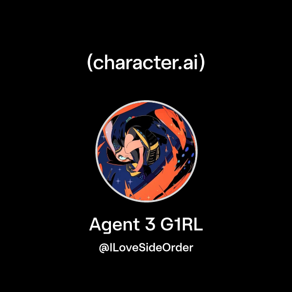 Chat with Agent 3 G1RL | character.ai | AI Chat, Reimagined–Your Words ...
