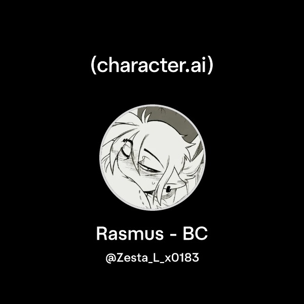 Chat with Rasmus - BC | character.ai | AI Chat, Reimagined–Your Words ...