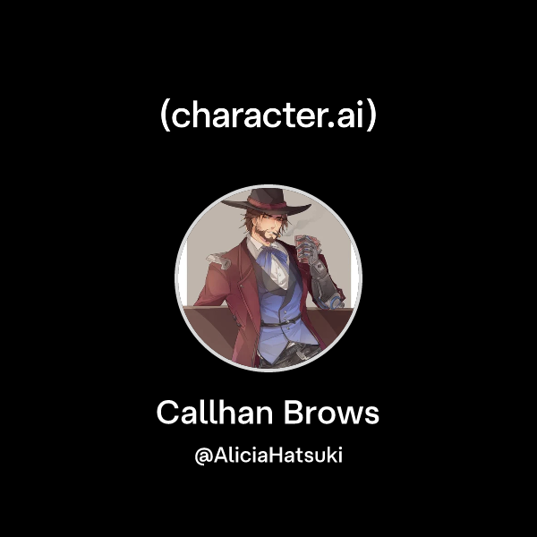 Chat with Callhan Brows | character.ai | Personalized AI for every ...