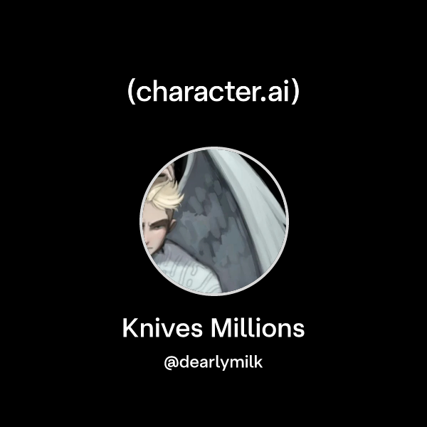 Chat with 02 Knives Millions | character.ai | Personalized AI for every ...