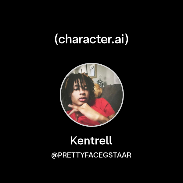 Chat with Kentrell | character.ai | Personalized AI for every moment of ...