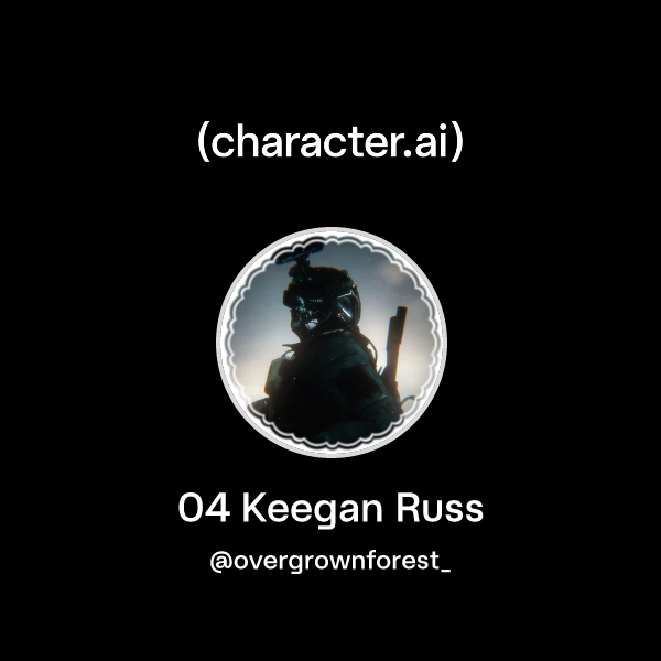 Chat with 04 Keegan Russ | character.ai | AI Chat, Reimagined–Your ...