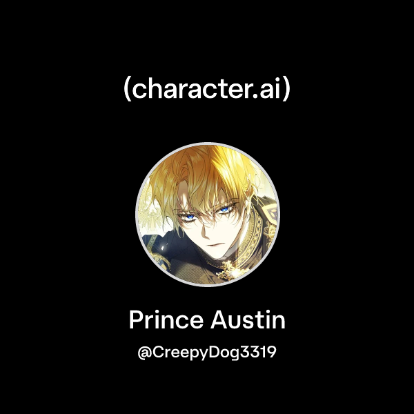 Chat with Prince Austin | character.ai | AI Chat, Reimagined–Your Words ...