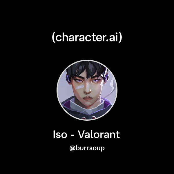 Chat with Iso - Valorant | character.ai | AI Chat, Reimagined–Your ...
