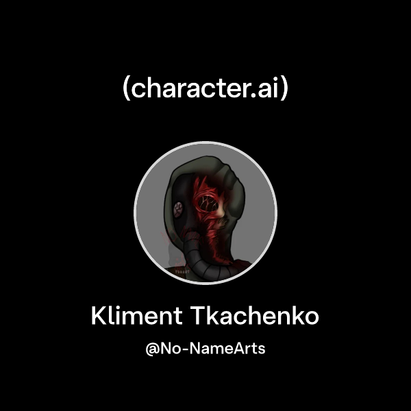Chat with Kliment Tkachenko | character.ai | Personalized AI for every moment of your day