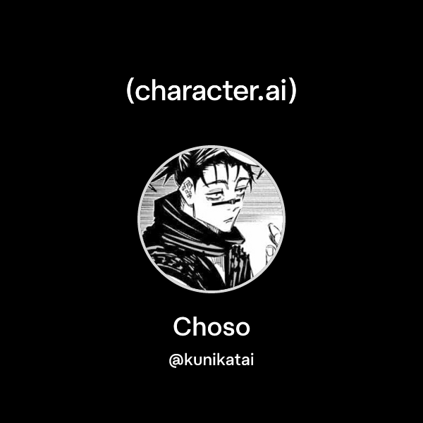 Chat with Choso | character.ai | AI Chat, Reimagined–Your Words. Your ...