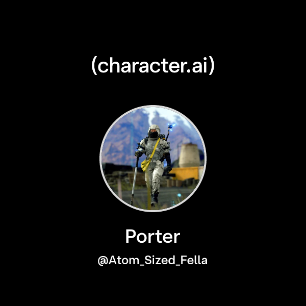 Chat with Porter | character.ai | Personalized AI for every moment of ...