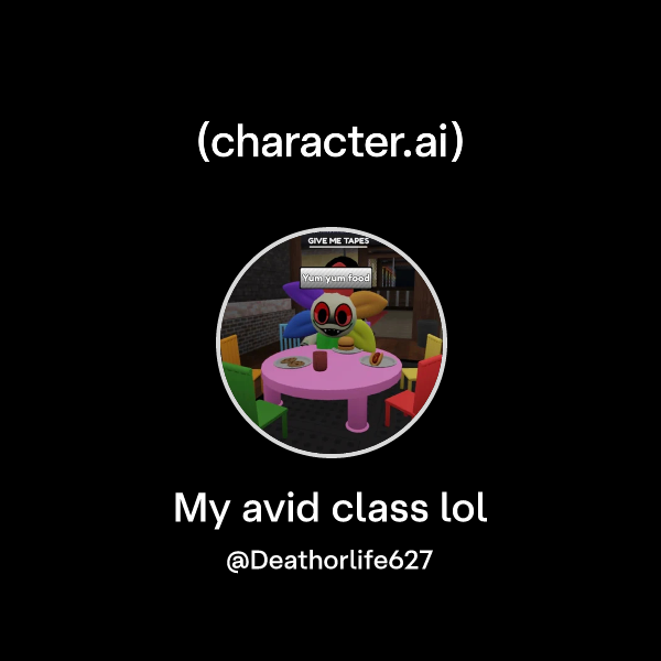 Chat with My avid class lol | character.ai | Personalized AI for every ...