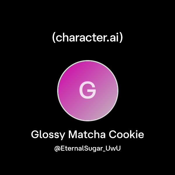 Chat with Glossy Matcha Cookie | character.ai | Personalized AI for every moment of your day