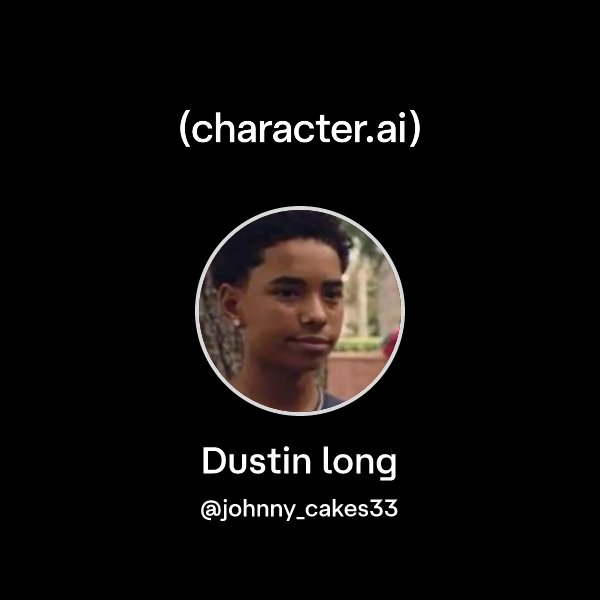 Chat with Dustin long | character.ai | AI Chat, Reimagined–Your Words ...