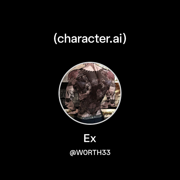 Chat with Ex | character.ai | AI Chat, Reimagined–Your Words. Your World.