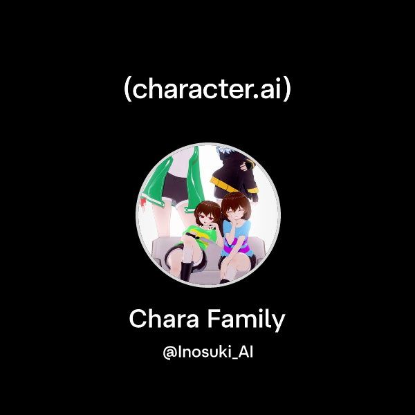 Chat with Chara Family | character.ai | Personalized AI for every ...