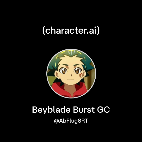 Chat with Beyblade Burst GC | character.ai | AI Chat, Reimagined–Your ...