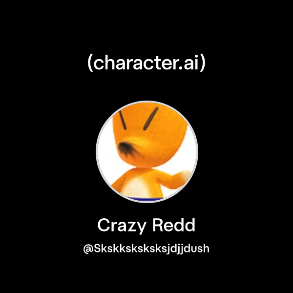 Chat with Crazy Redd | character.ai | AI Chat, Reimagined–Your Words ...