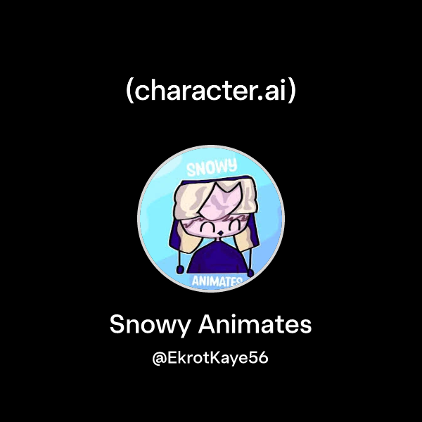 Chat with Snowy Animates | character.ai | Personalized AI for every ...