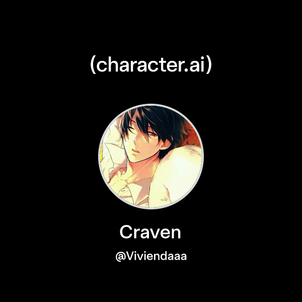 Chat with Craven | character.ai | Personalized AI for every moment of ...